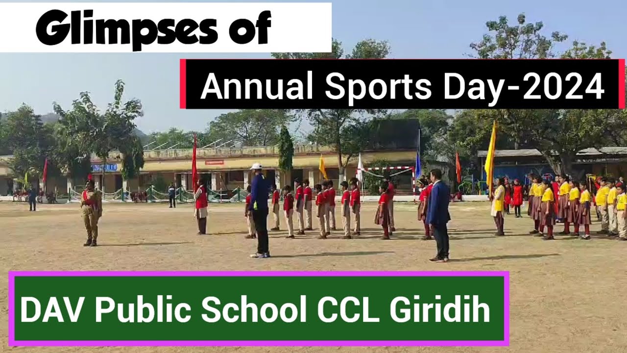 DAV Annual Sports Day 2024 - DAV Public School CCL Giridih - YouTube