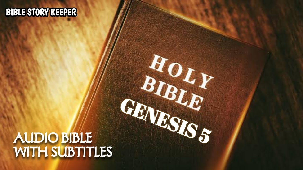 The Book of Genesis / Chapter 5 / Bible Reading / Audio Bible - YouTube