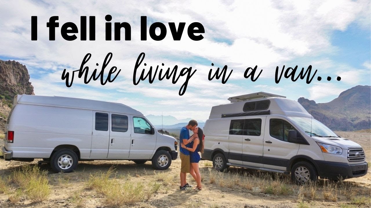 Solo Female Van Life I Fell In Love While Living On The Road Full Time Youtube