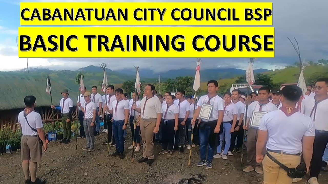 Cabanatuan City Council BSP - Basic Training Course - YouTube