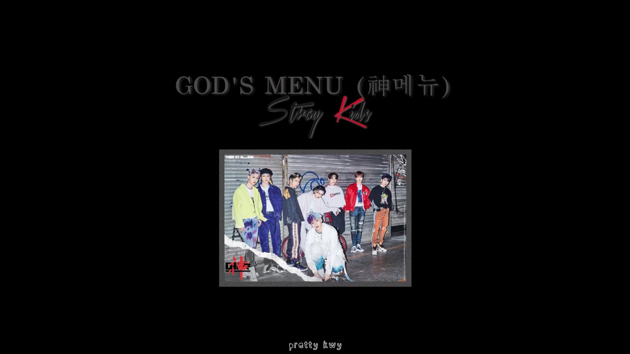 Stray Kids - God's Menu (神메뉴) Lyrics - YouTube