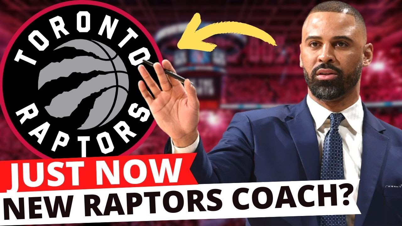 ⚠️JUST NOW! NEW RAPTORS COACH? TORONTO RAPTORS NEWS! - YouTube