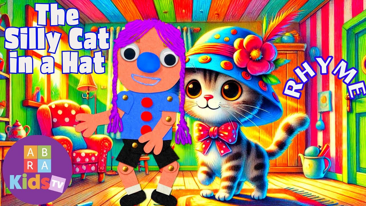 The Silly Cat in a Hat | Funny rhyme for the whole family # ...
