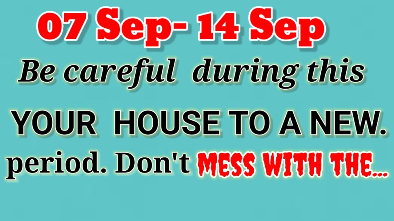 IMPORTANT ALERT! Be careful during this period. Don't mess with the ...
