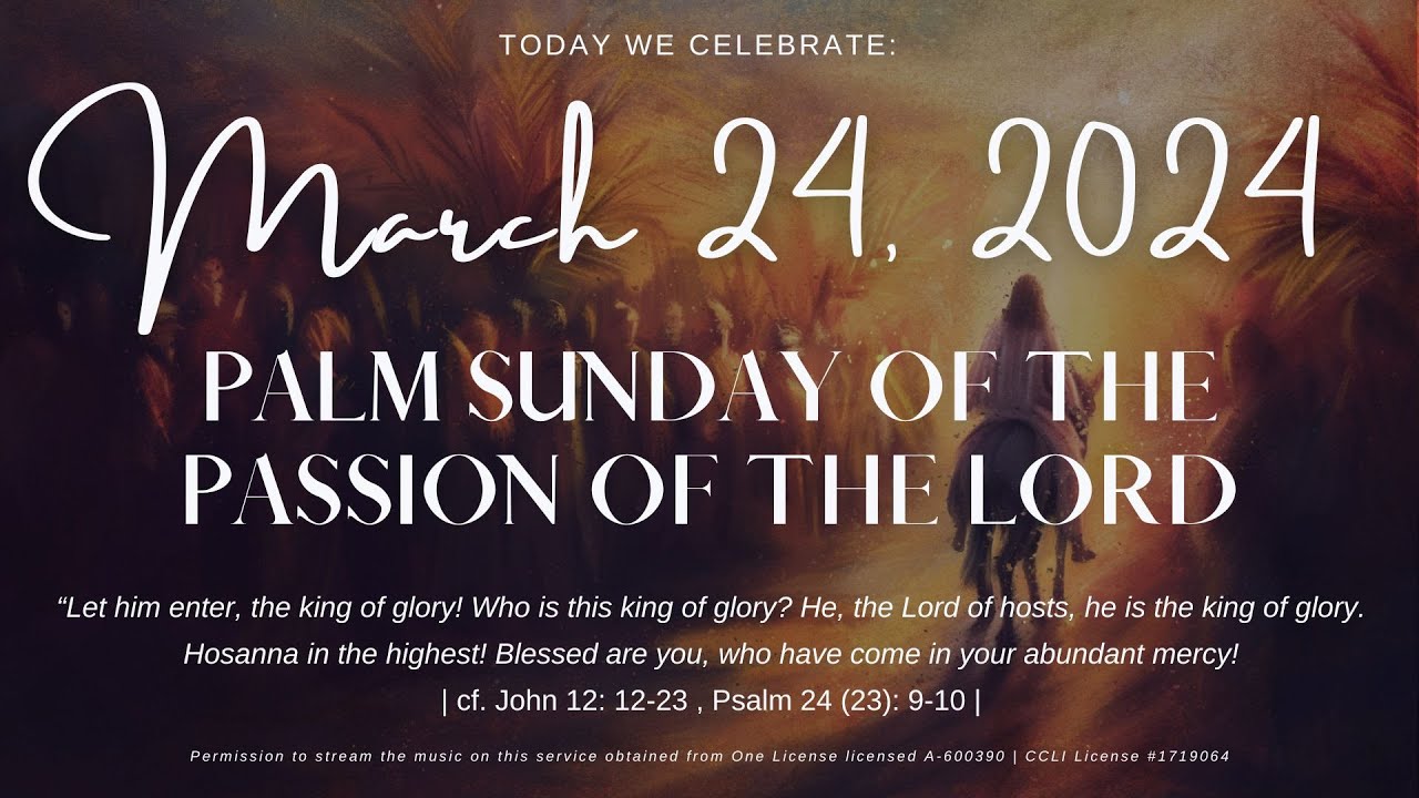 Sunday, March 24 (Palm Sunday of the Passion of the Lord) - YouTube