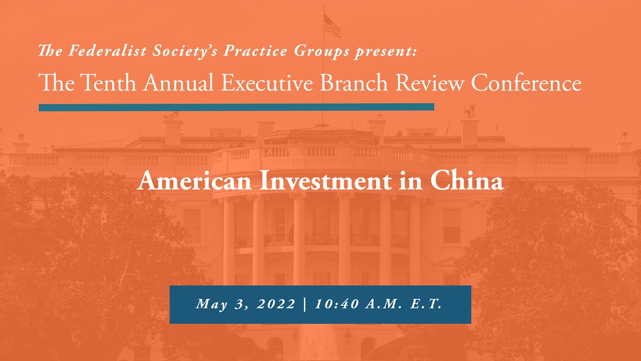 American Investment in China [Executive Branch Review] - YouTube