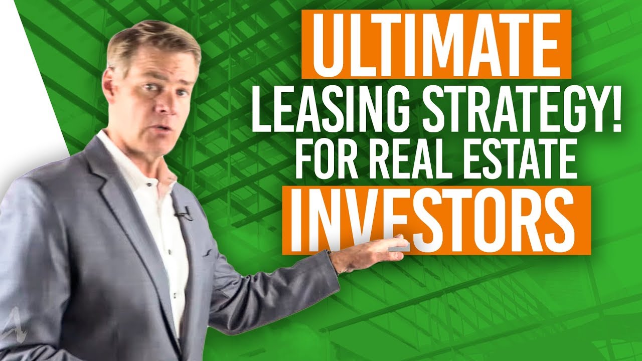 ULTIMATE Leasing Strategy for Rental Real Estate Investing! - YouTube