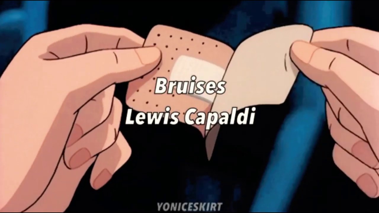 Bruises — Lewis Capaldi // Lyrics - YouTube