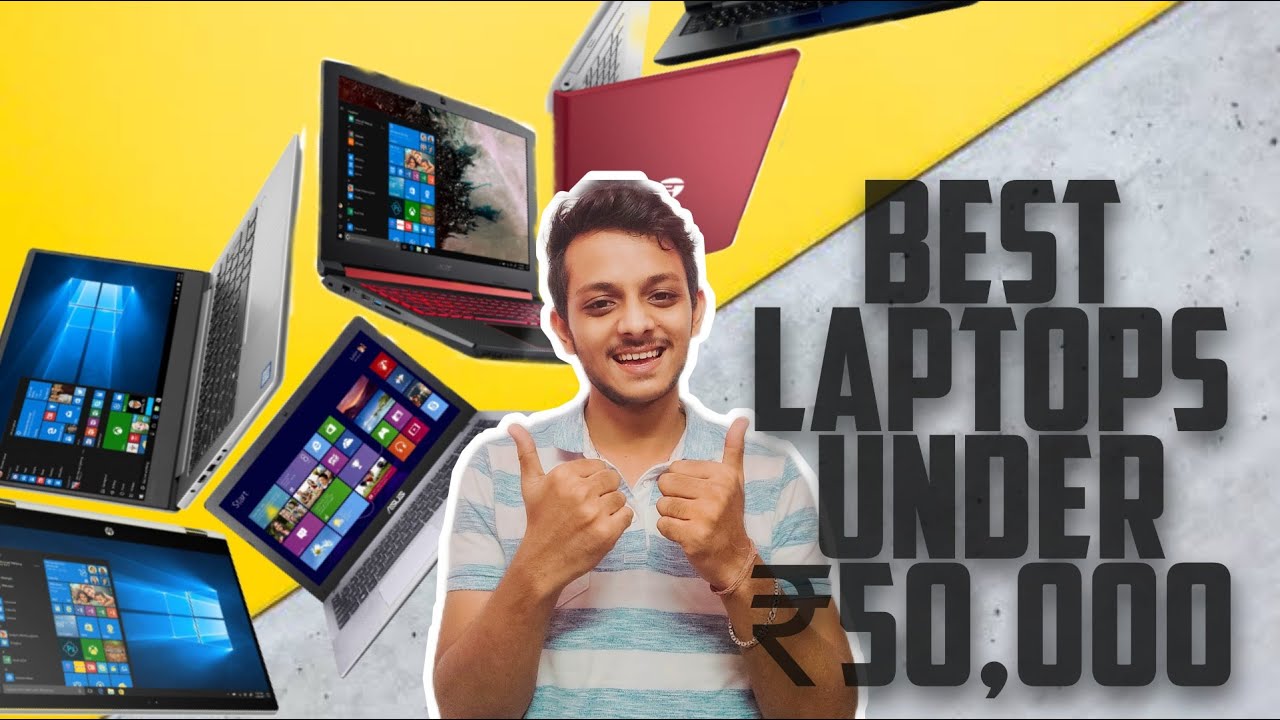 Top 5 Best Laptops Under 50 000 Best Budget Laptop For Students Top 5 Best Laptops Under 50 000 Best Budget Laptop For Students