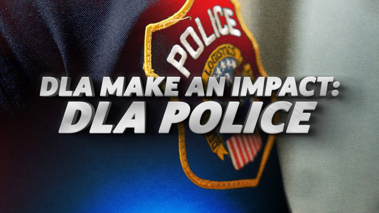 DLA...Make An Impact, DLA Police - YouTube