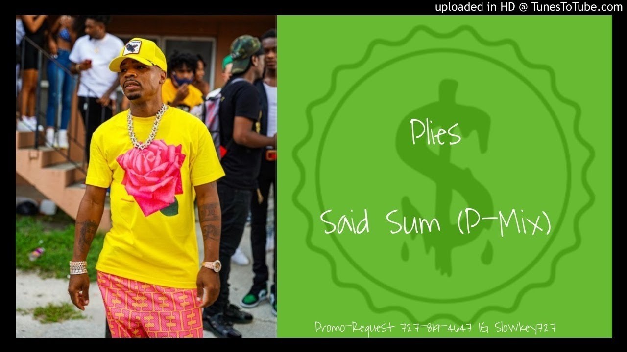 Plies - Said Sum (Remix) Ft. Moneybagg Yo Slowed Down #Slowkey - YouTube