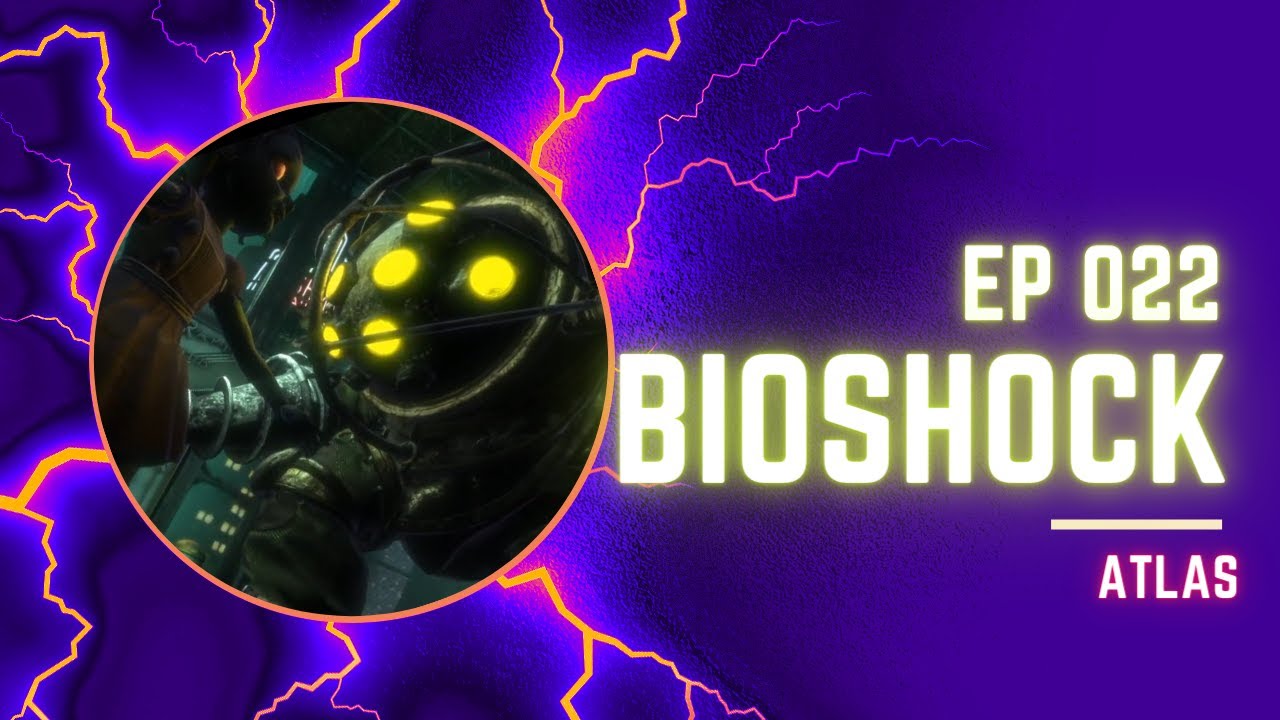 Bioshock EP 022 Atlas - YouTube