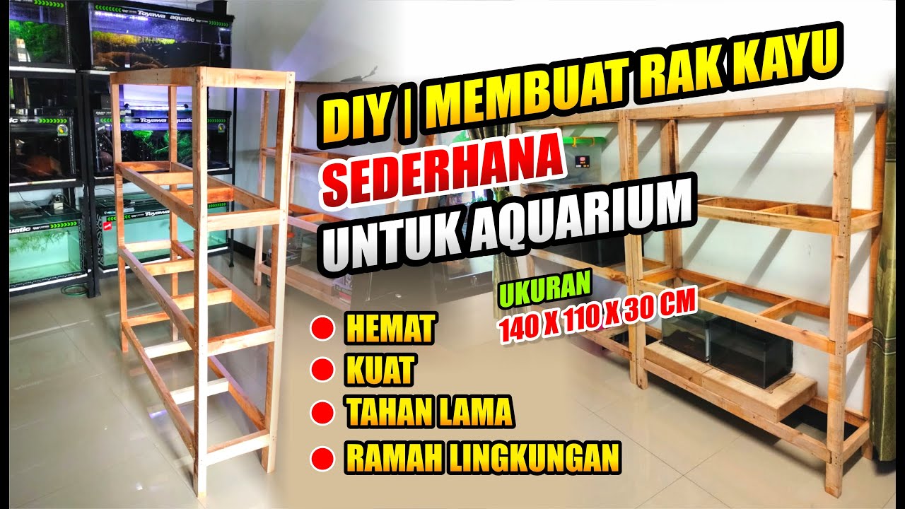 DIY | MEMBUAT RAK KAYU SEDERHANA UNTUK AQUARIUM - YouTube
