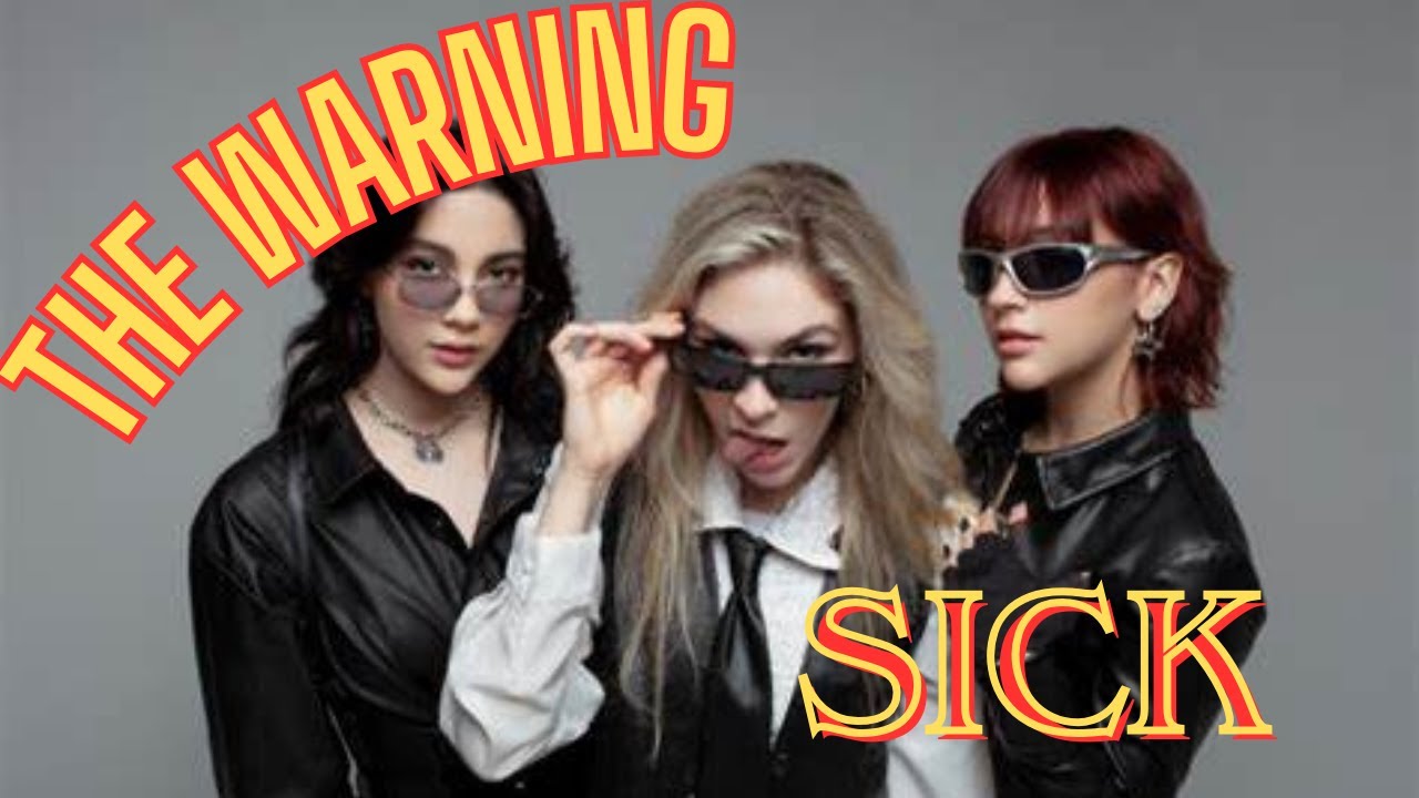 THE WARNING | SICK | FIRST TIME REACTION - YouTube