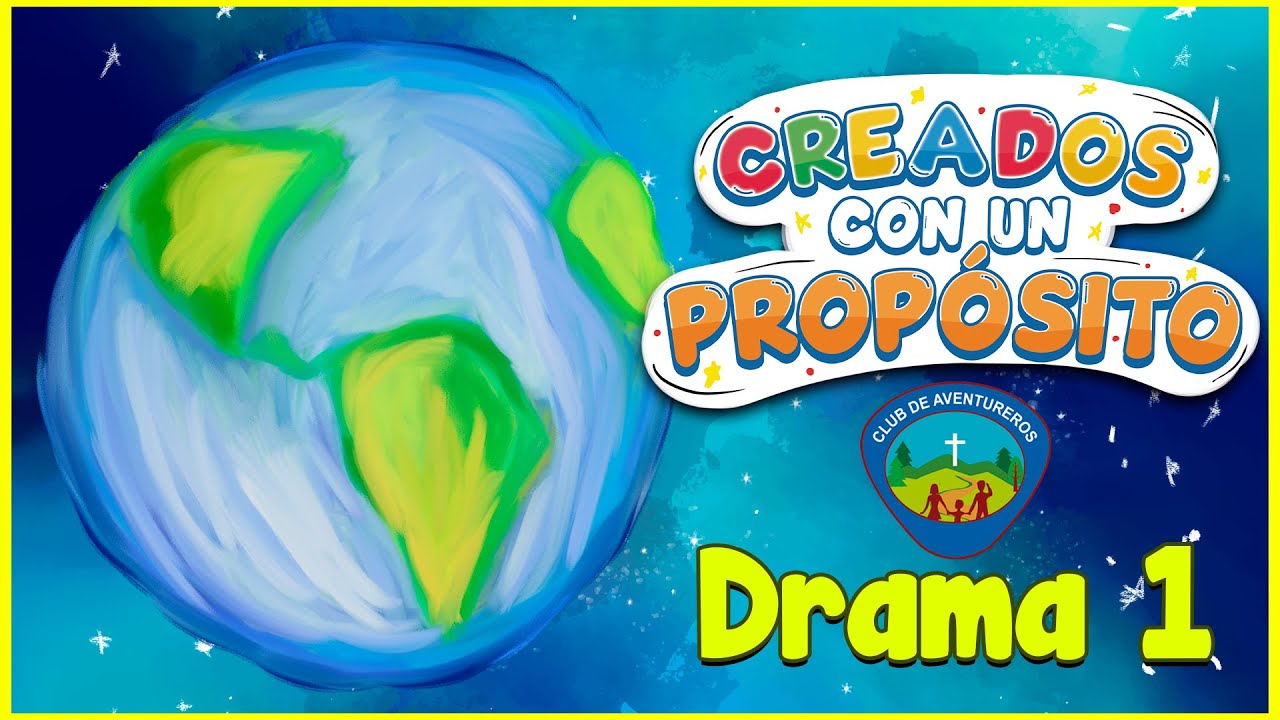 La Creación de Dios "Drama 1" - Creados con un propósito - Wawys ...