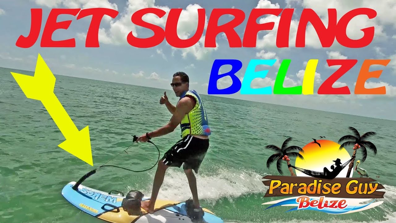 Jet Surfing in Belize on the West Side of Ambergris Caye - Paradise Guy ...