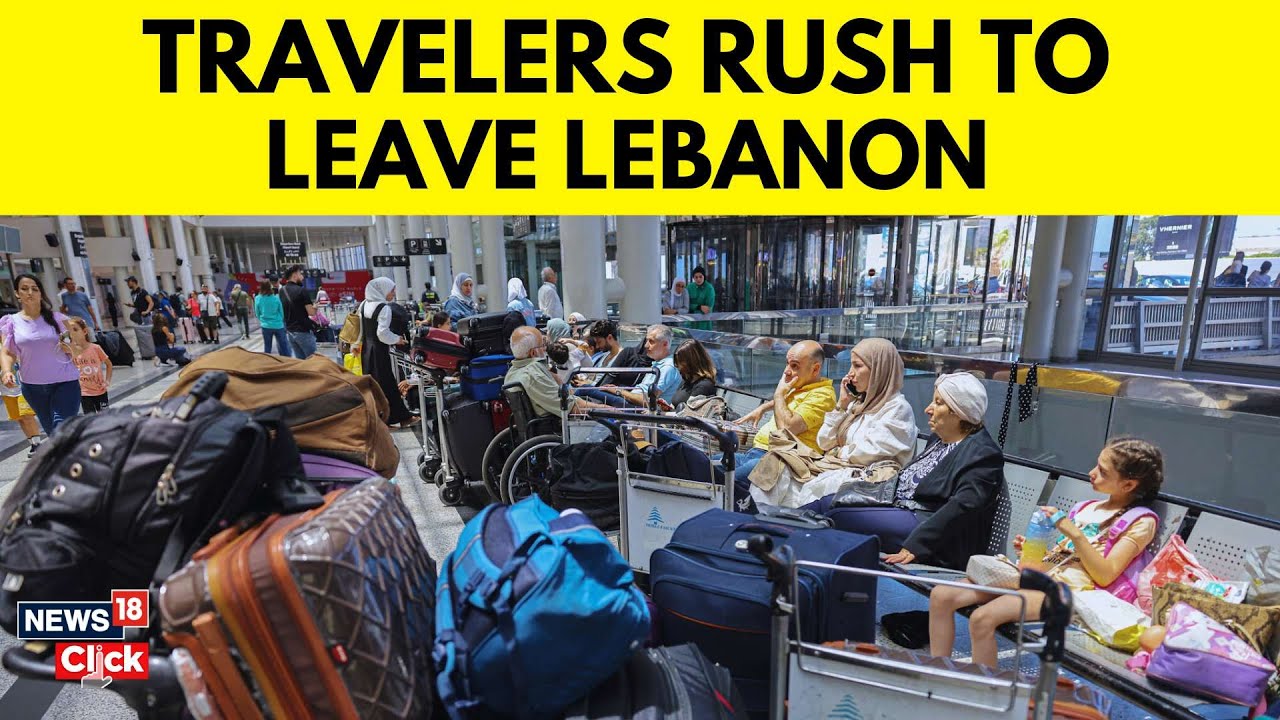 Travelers Rush To Leave Lebanon Amid Spiking Tensions, Canceled Flights ...