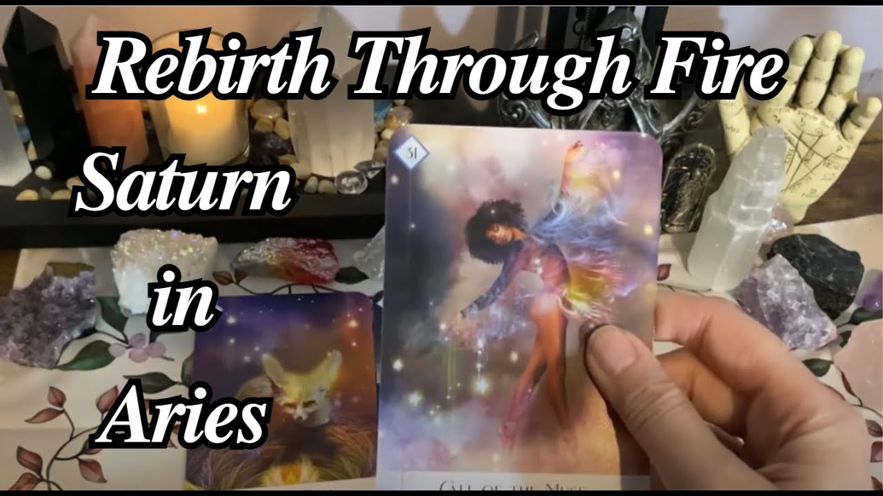 Rebirth Through Fire: Embracing New Beginnings with Saturn in Aries ...