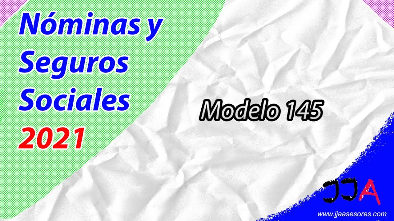 📌 MODELO 145, ¿qué es, cómo cumplimentarlo y qué es la retención y el ...