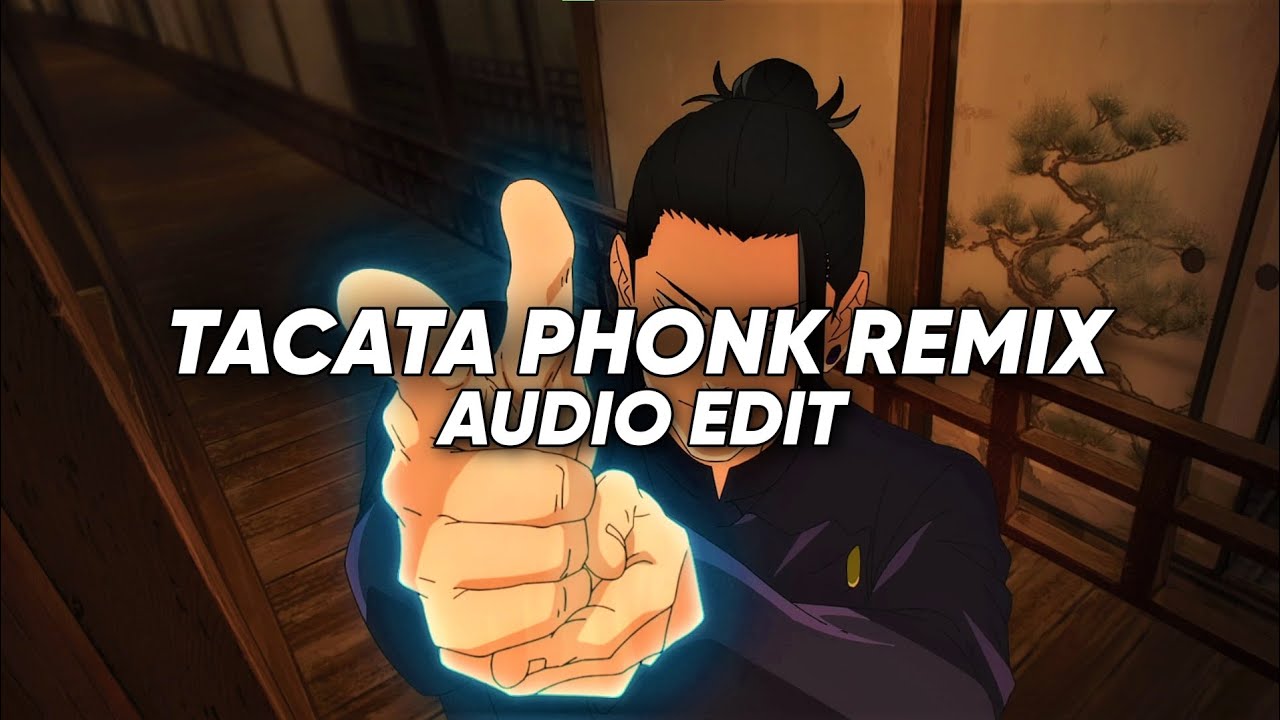tacata phonk remix [edit audio] - YouTube