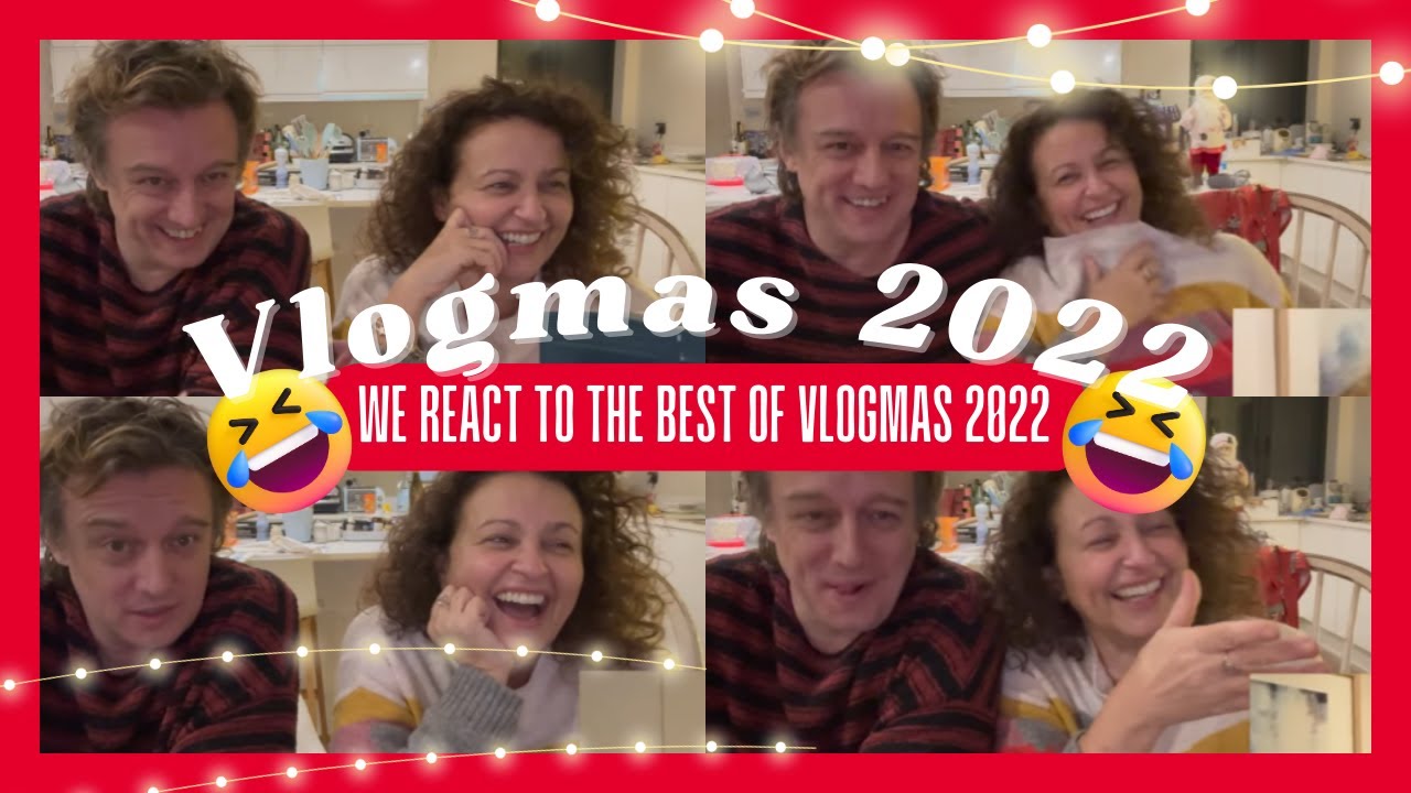 We REACT to The Best of Vlogmas 2022 - YouTube