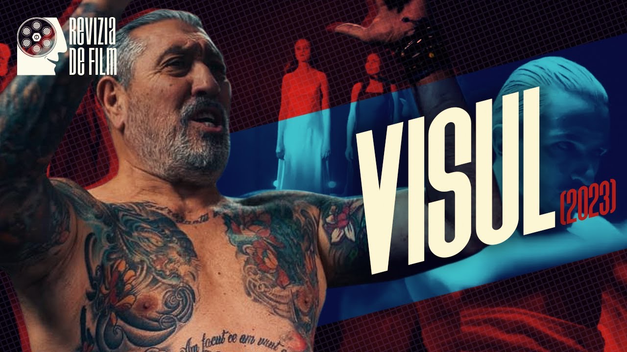 RECENZIE Visul (2023) | Un film cu SERGHEI MIZIL?! - Revizia de Film ...