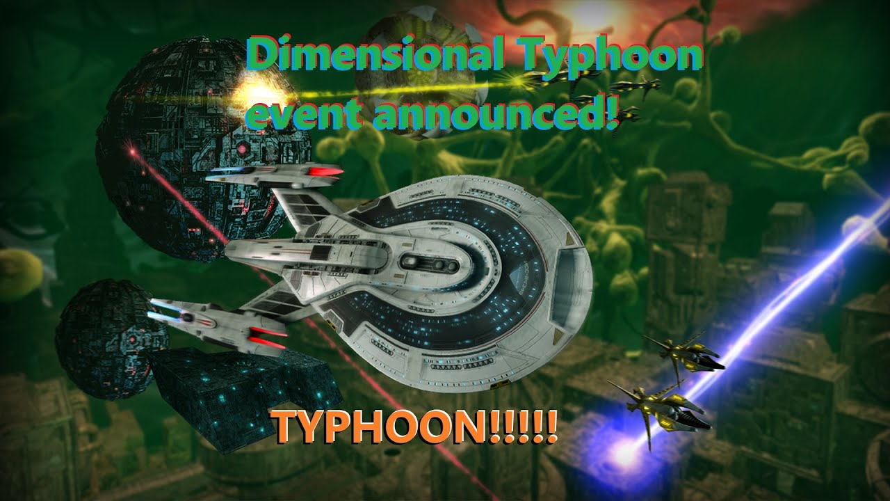 Enter the Dimensional Typhoon! Star Trek Online NEWS! - YouTube