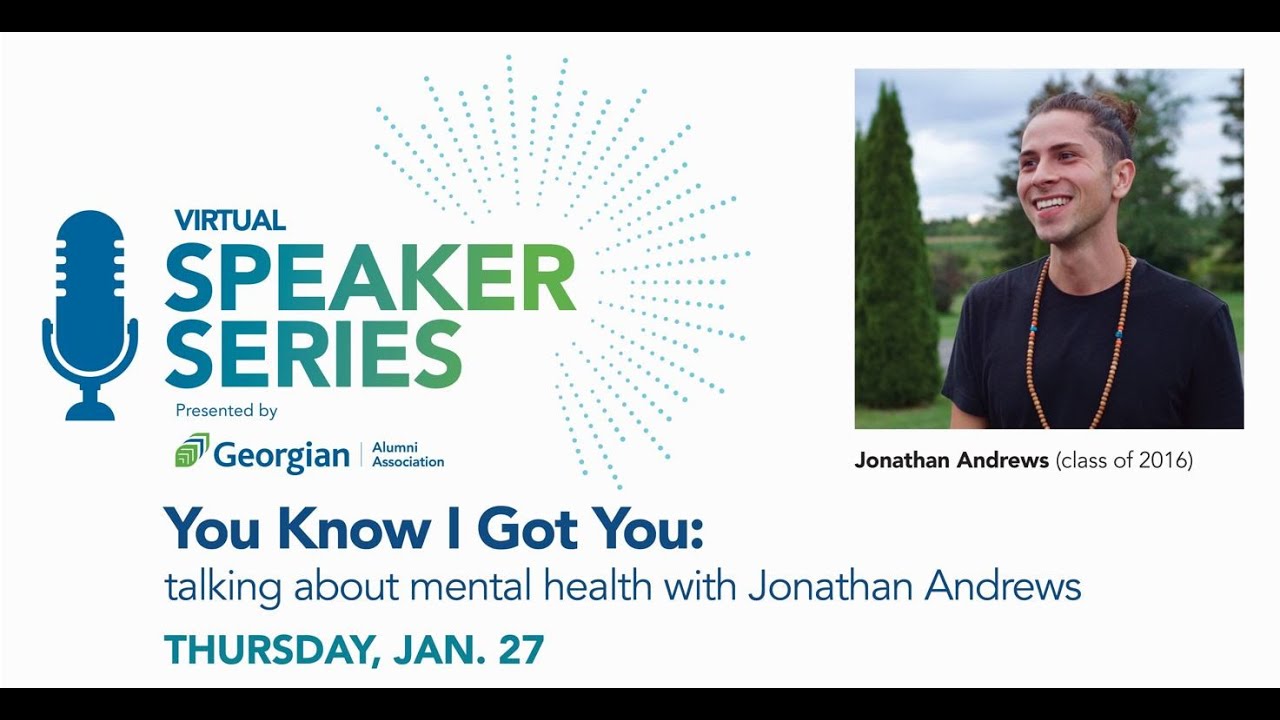 You Know I Got You: talking about mental health with Jonathan Andrews ...