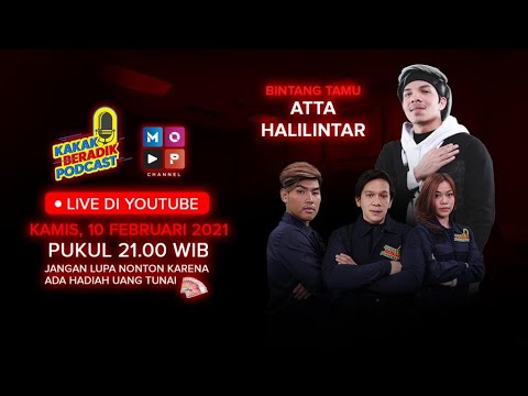 KAKAK BERADIK PODCAST LIVE – KBP X ATTA HALILINTAR CERITAKAN SOSOK MAKHLUK GHAIB DI RUMAHNYA