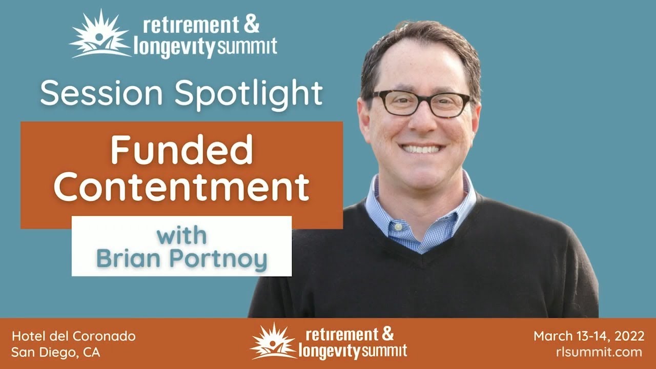 Funded Contentment with Brian Portnoy at The Retirement & Longevity ...