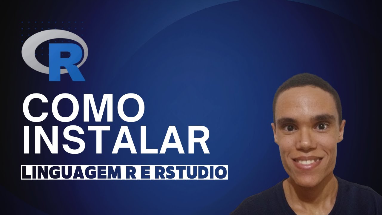 Como Baixar e Instalar a Linguagem R e o RStudio no Windows - YouTube