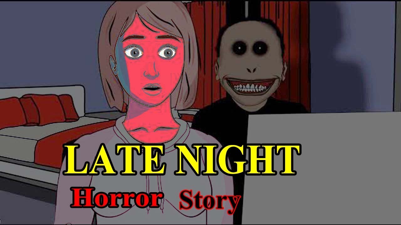 LATE NIGHT ONLINE HORROR STORY ANIMATED - YouTube