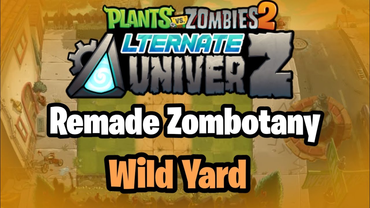 Remade Zombotany Wild Yard | Front Yard x Wild West - YouTube