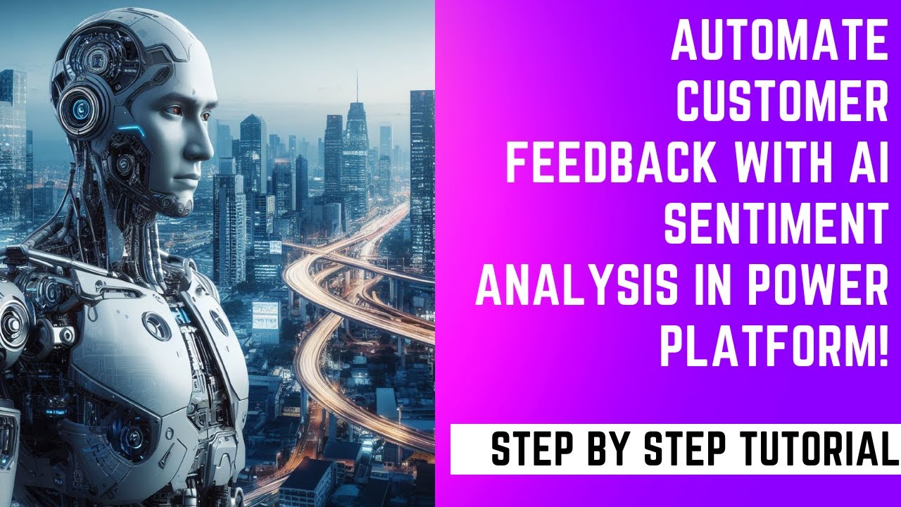 Automate Customer Feedback with AI Sentiment Analysis in Power Platform! - YouTube
