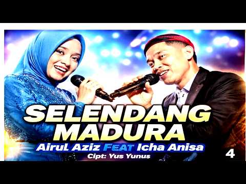 SELENDANG MADURA.AIRUL AZIZ Feat ICHA ANISA.OM HKS Dangdut Indonesia