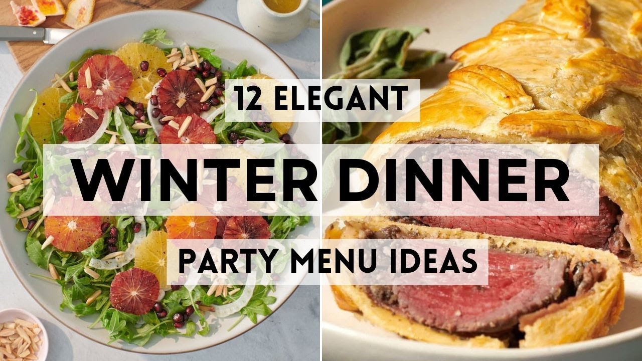 12 Elegant Winter Dinner Party Recipes #sharpaspirant - YouTube