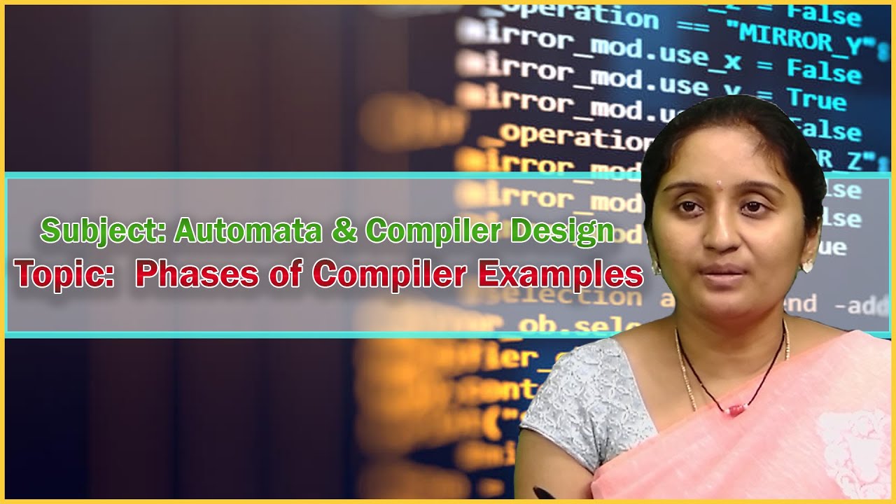 LEC16|Automata & Compiler Design | Phases of Compiler Examples by Mrs ...
