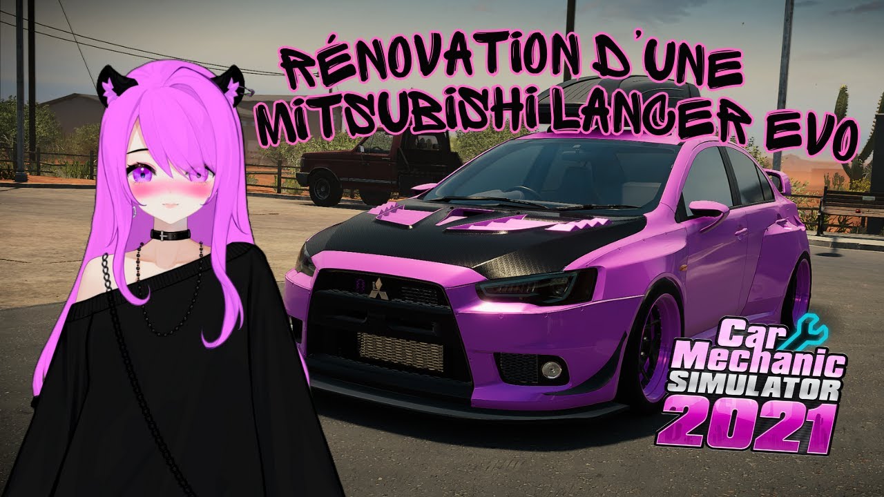Rénovation d'Une Mitsubishi Lancer Evo - Timelapse (Car Mechanic ...