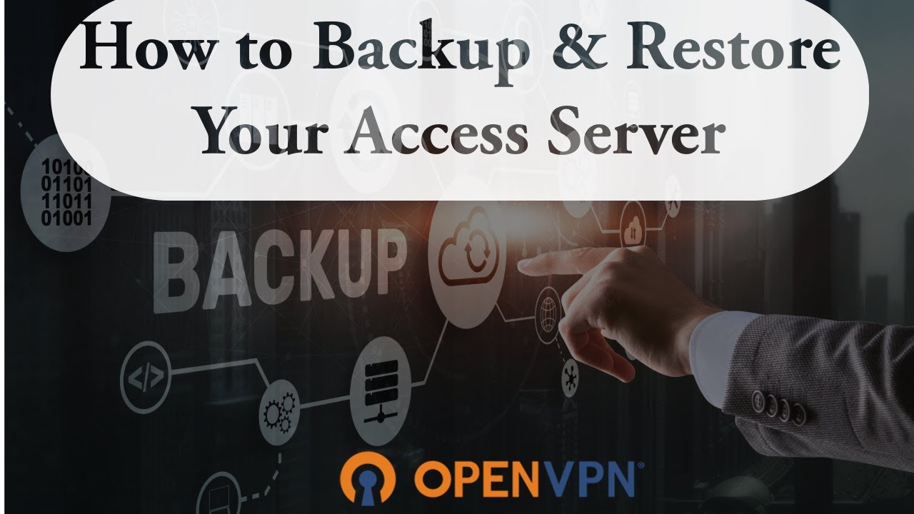 How to Backup & Restore Your Access Server - YouTube