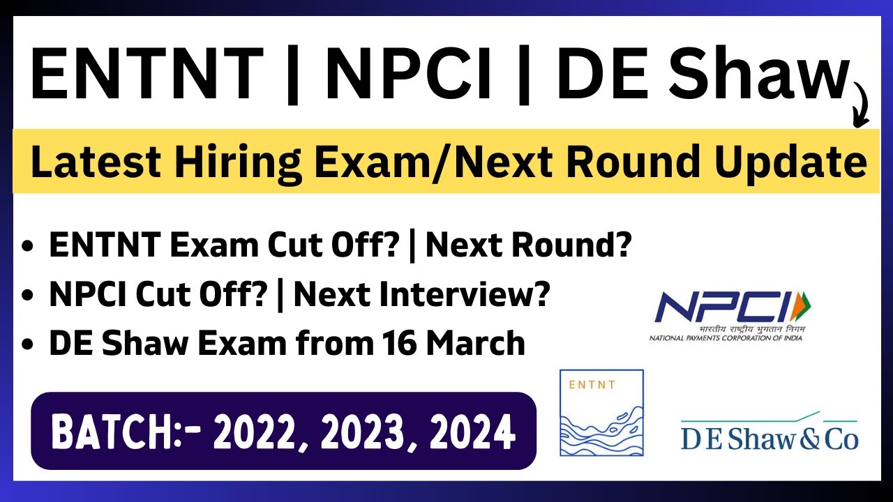 ENTNT Hiring Cut Off | NPCI Hiring Cut Off | DE Shaw Exam | 2022, 2023 ...