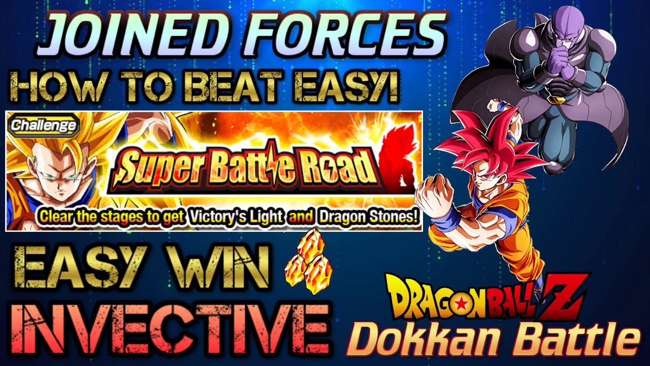 JOINED FORCES Super Battle Road Stage How to Beat Easy DBZ: Dokkan ...