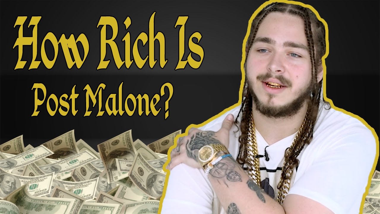 How Rich Is Post Malone? Net Worth 2017 - YouTube