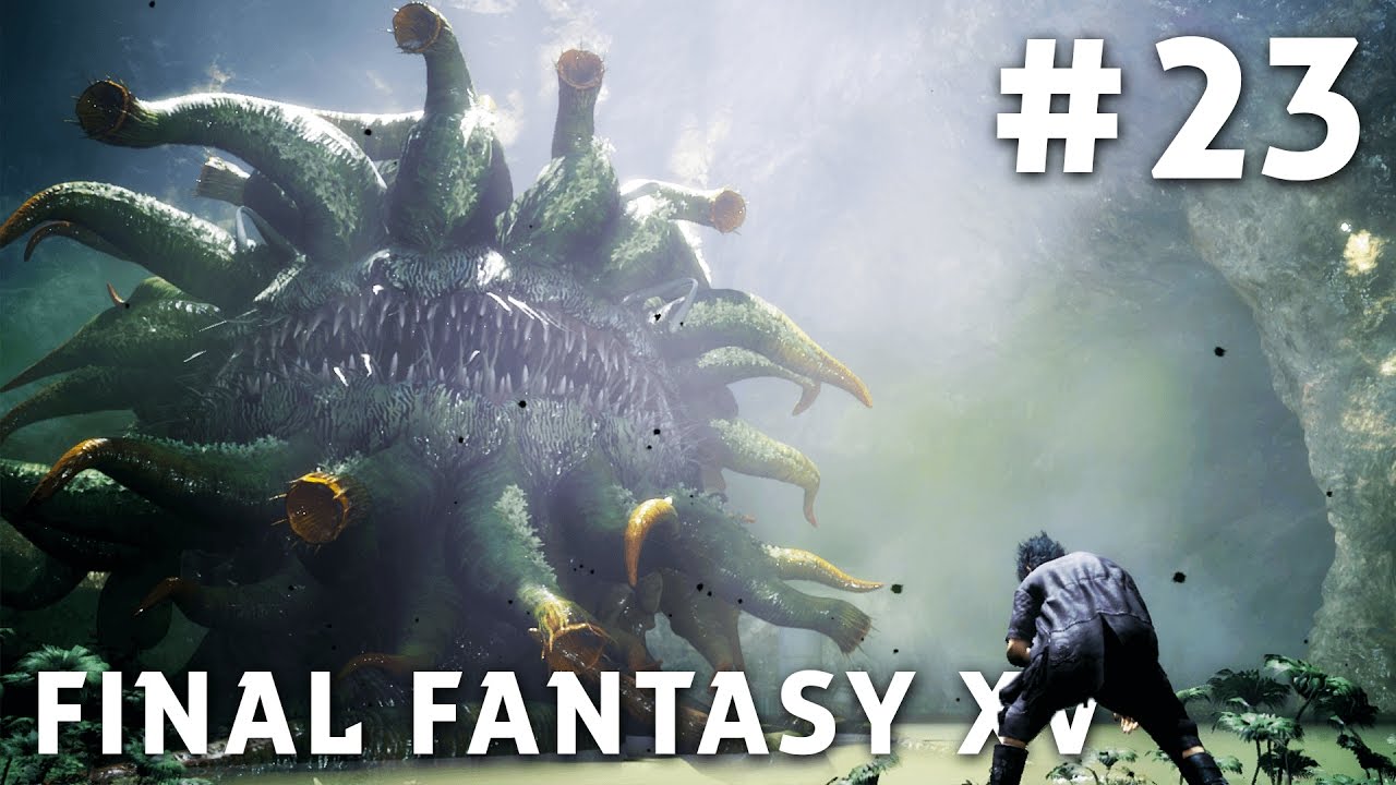 Final Fantasy XV - FR | Episode 23 : Le Morbal ( PS4 Pro ) - YouTube