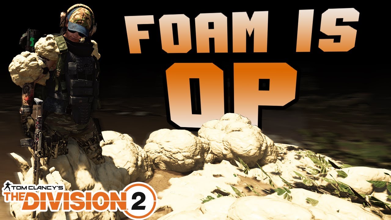 Foam is OP! | The Division 2 - YouTube