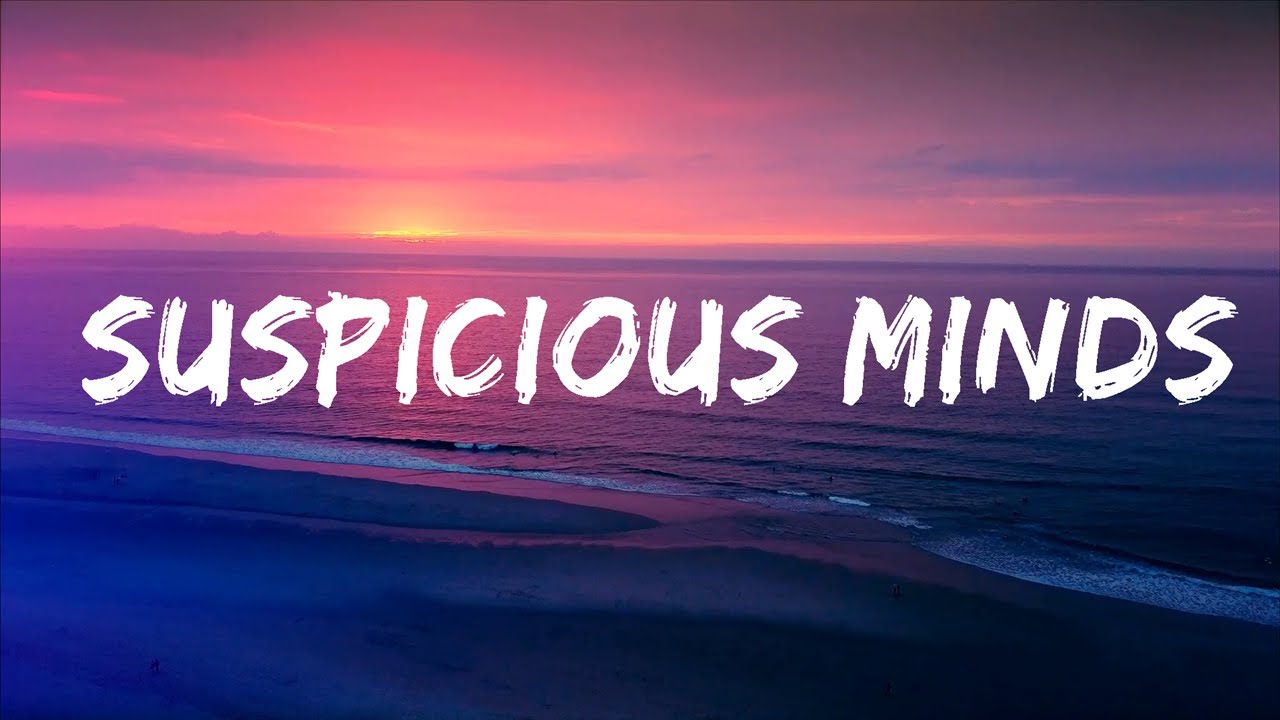 Elvis Presley - Suspicious Minds (Lyrics) | Melody Mingle - YouTube