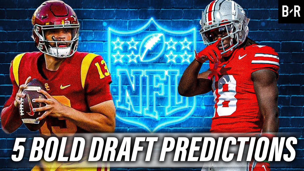 5 BOLD NFL DRAFT 1ST ROUND PREDICTIONS - YouTube