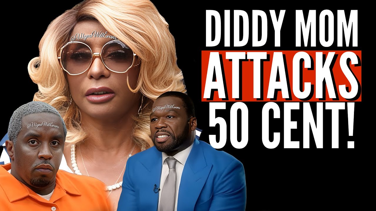 Diddy Mom ATTACKS 50 CENT! | FURIOUS At Netflix Documentary - YouTube