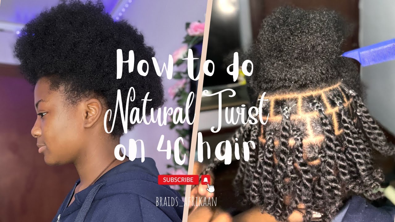 How to do Natural twist on 4C HAIR + BLOOPERS | NEW HAIR CHANNEL - YouTube