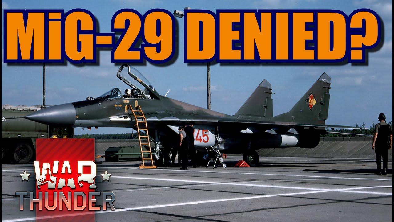 War Thunder MiG-29 DENIED! & leak lists! - YouTube
