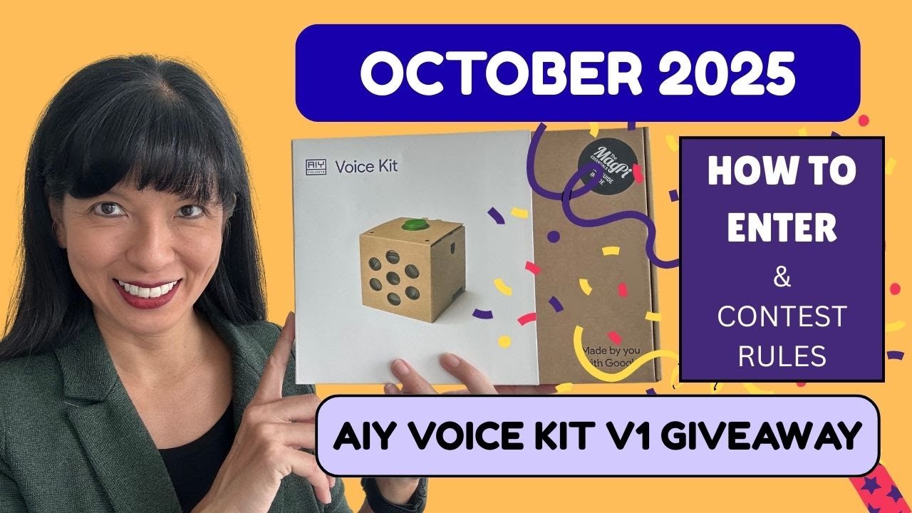 October 2025 Giveaway Announcement | Win a Google AIY Voice Kit v1 ...